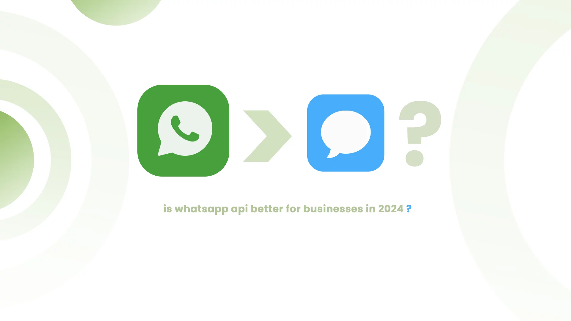 WhatsApp API vs SMS/RCS - What is better for businesses in 2026